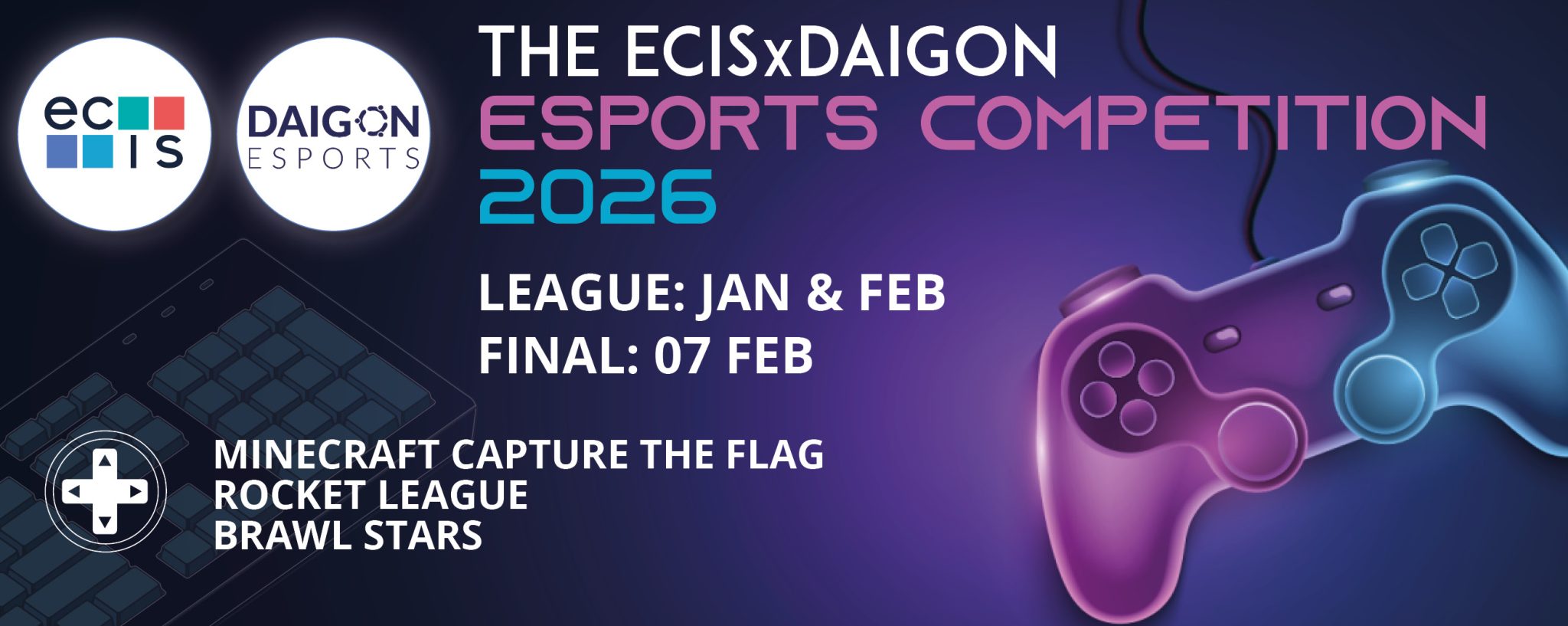 ECIS DAIGON Esports Competition: January & February 2026 - ECIS