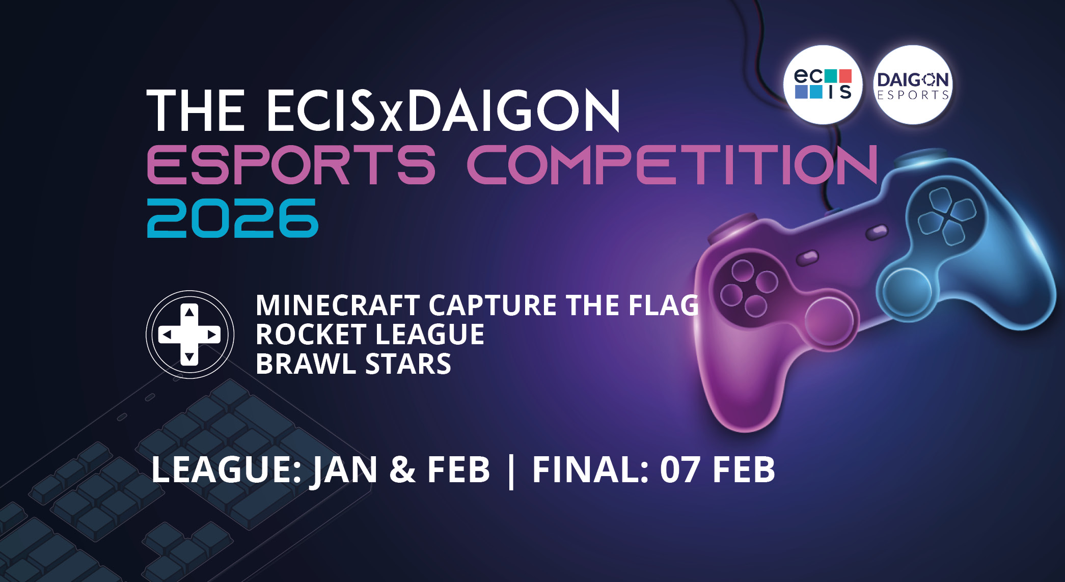 ECIS DAIGON Esports Competition: January & February 2026 - ECIS